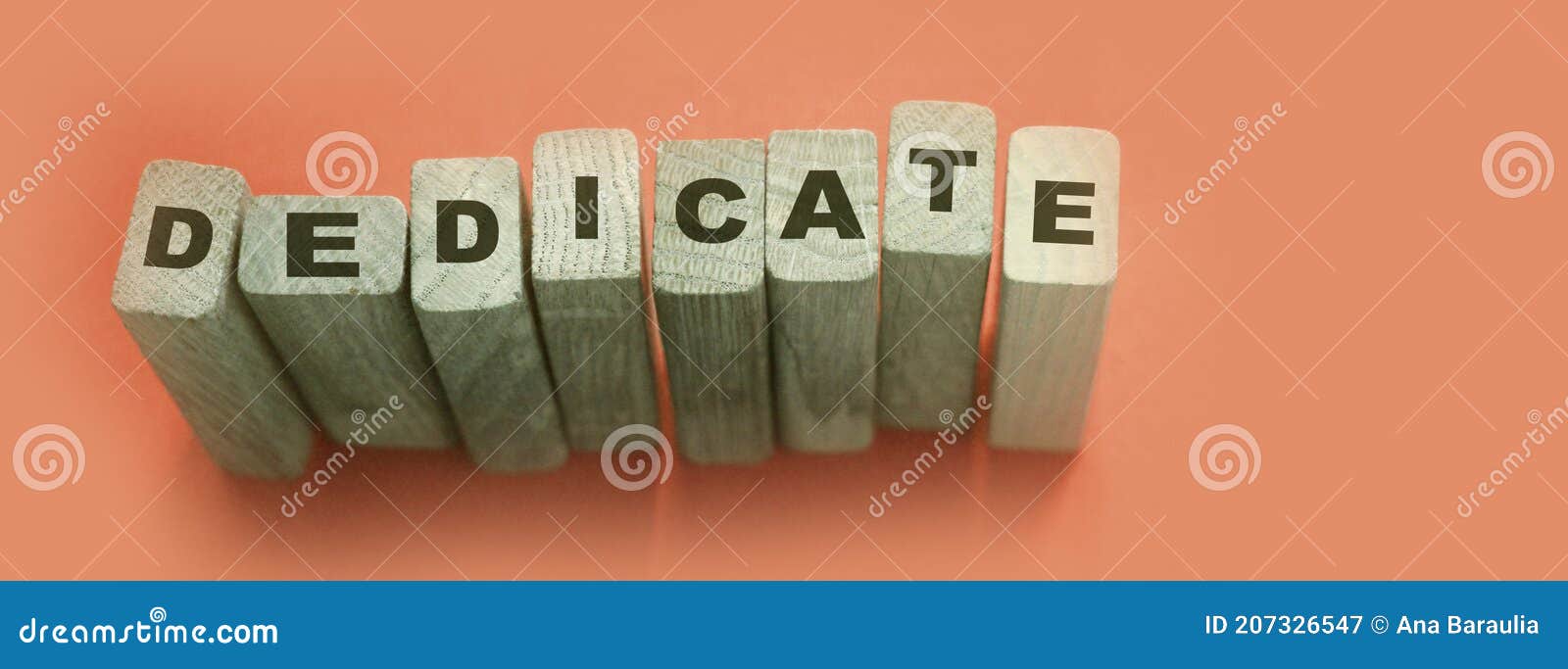 Word Dedicate on a Row of Wooden Blocks. Devotion Dedication Love ...