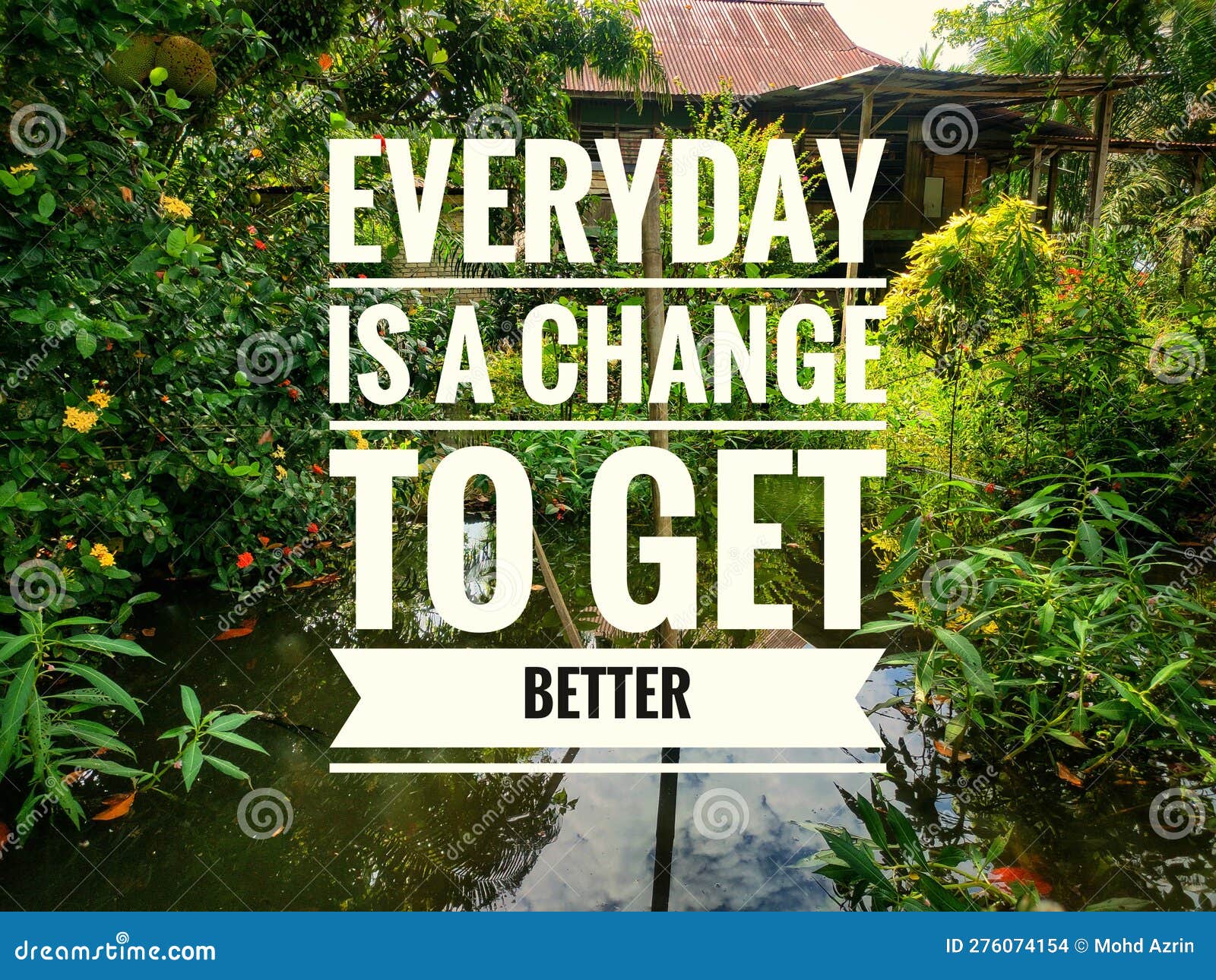Word EVERYDAY is a CHANGE TO GET BETTER. Stock Photo - Image of ...