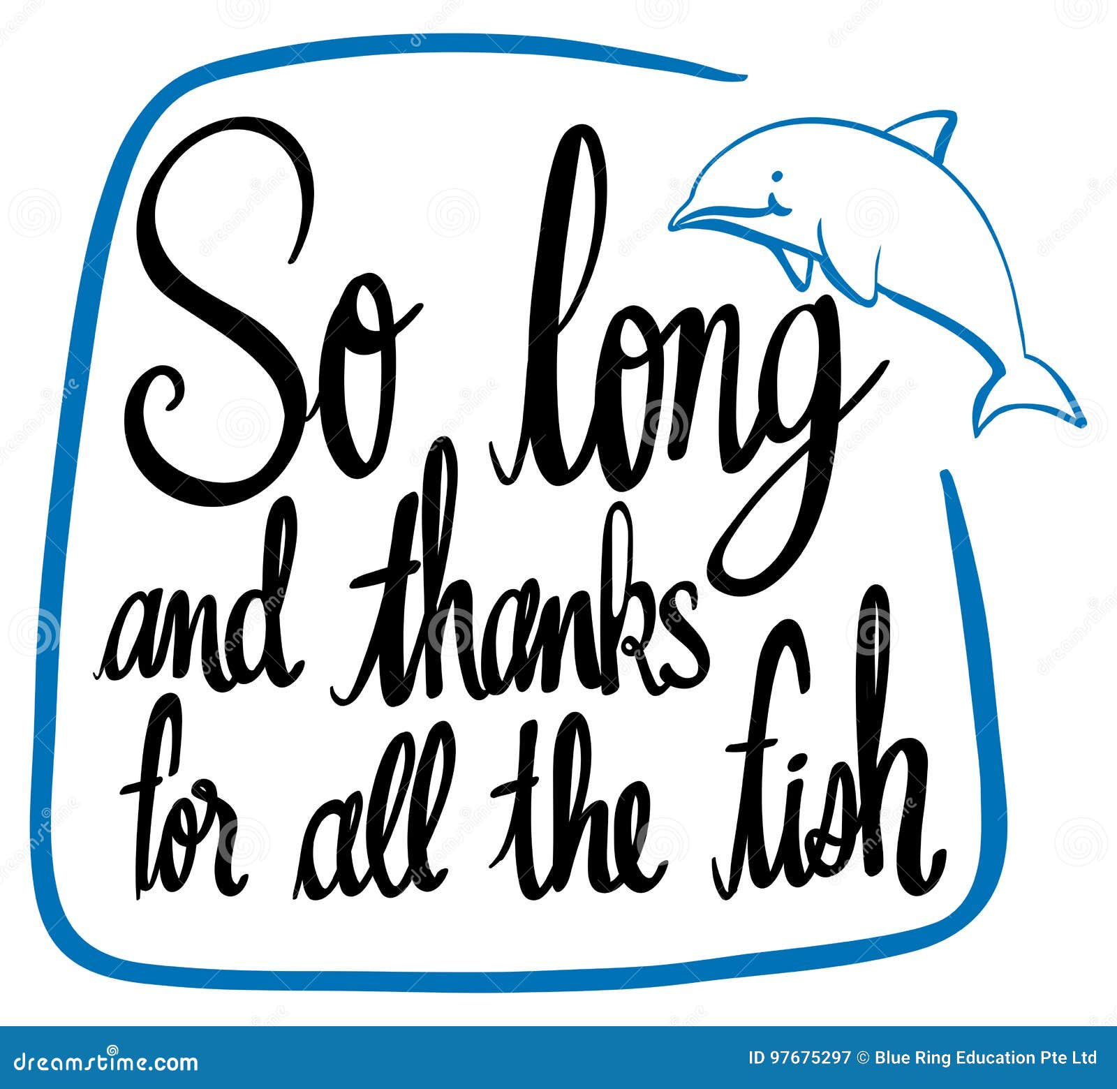 Word Expression for so Long and Thanks for All the Fish Stock Vector ...