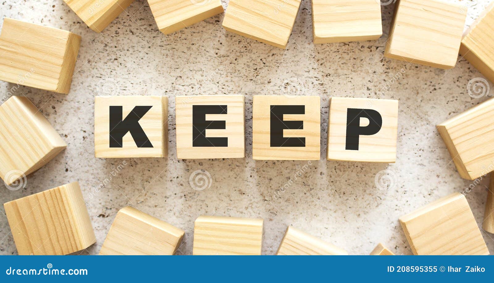 The Word KEEP Consists of Wooden Cubes with Letters, Top View on a ...