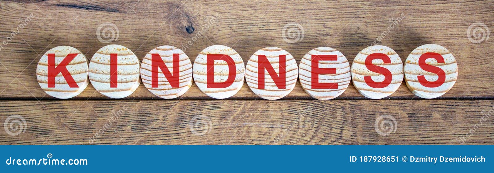 The Word `kindness` on Wooden Circles on Wooden Table. Beautiful ...