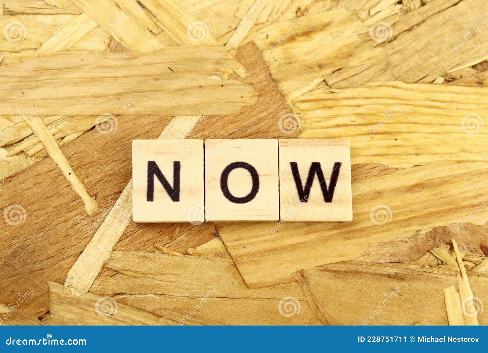 Word NOW Made of Wooden Blocks Stock Image - Image of view, word: 228751711
