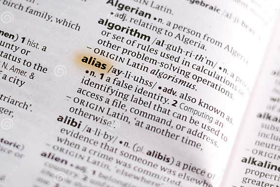 The Word or Phrase Alias in a Dictionary Stock Photo - Image of ...