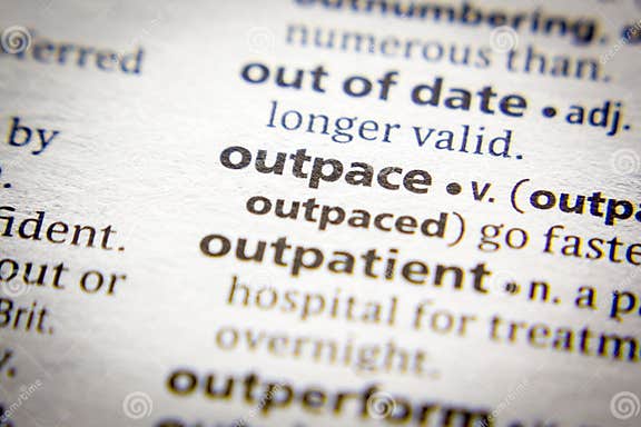 Word or Phrase Outpace in a Dictionary. Stock Image - Image of ...