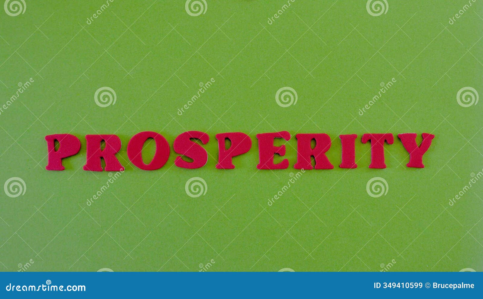 The Word PROSPERITY Written in Red Letters on a Green Background Stock ...
