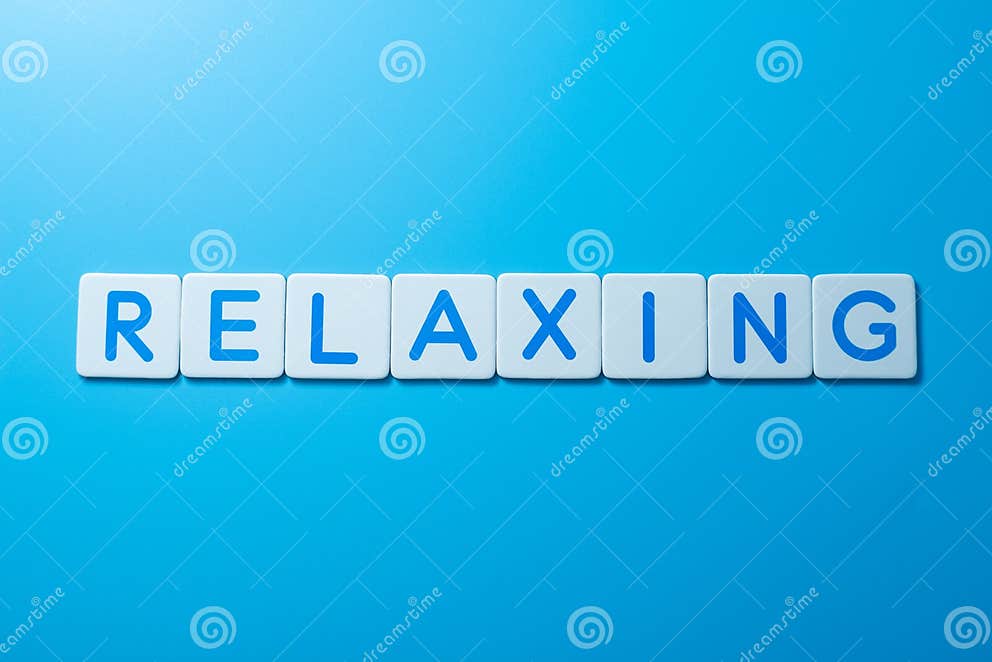 Word RELAXING on Blue Background,RELAXING Concept Stock Image - Image ...