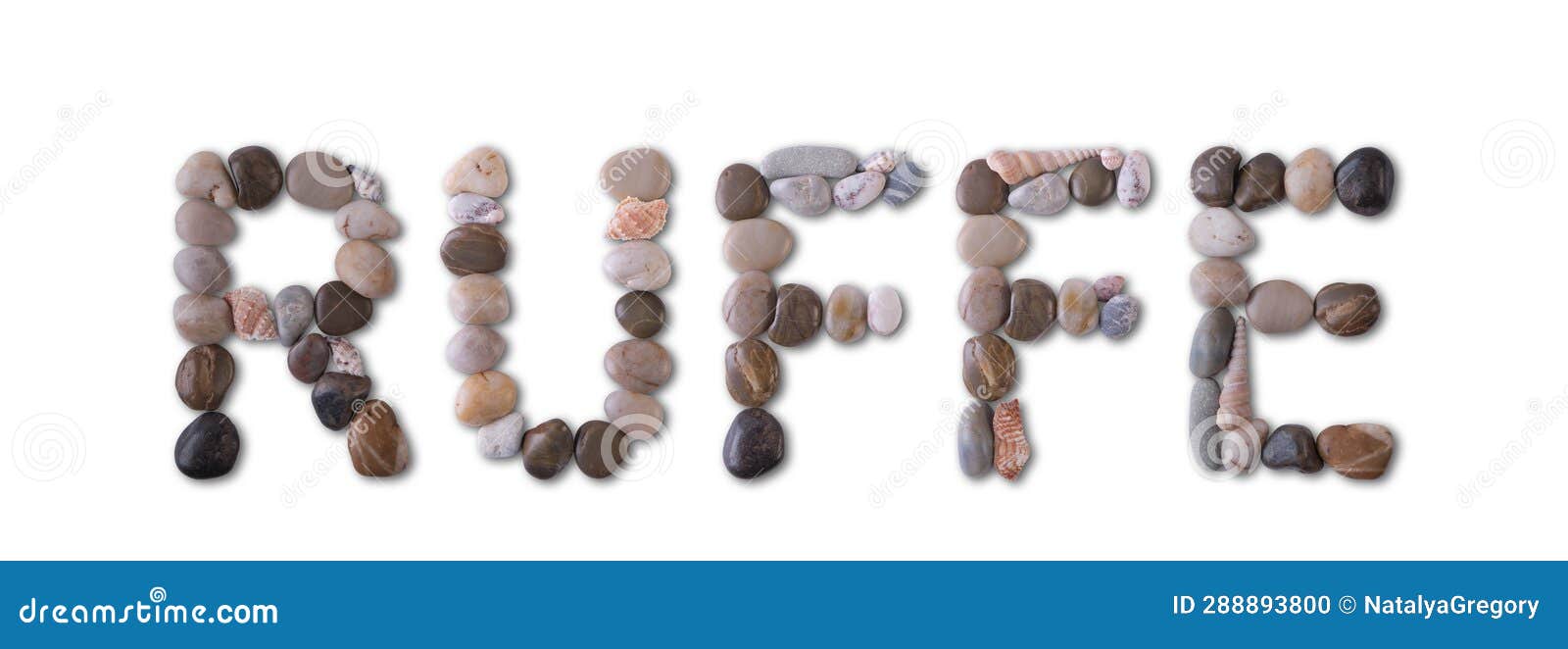 The Word "RUFFE" is Lined with Shells and Stones of Different Shapes ...