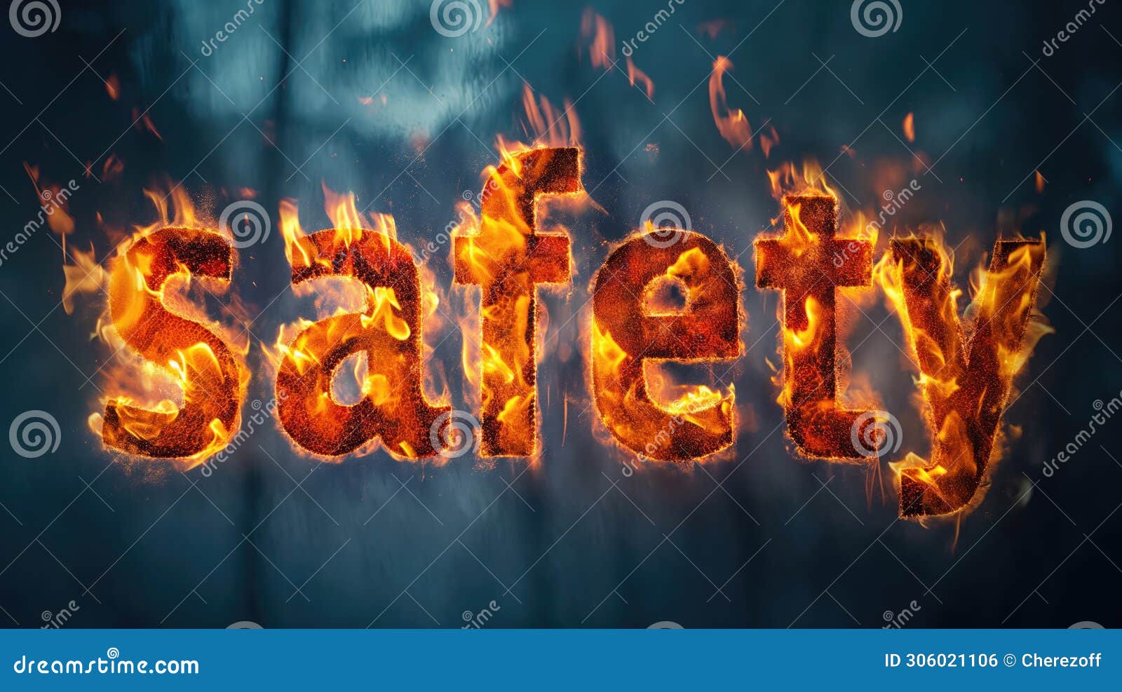 The Word Safety on Fire stock photo. Image of words - 306021106