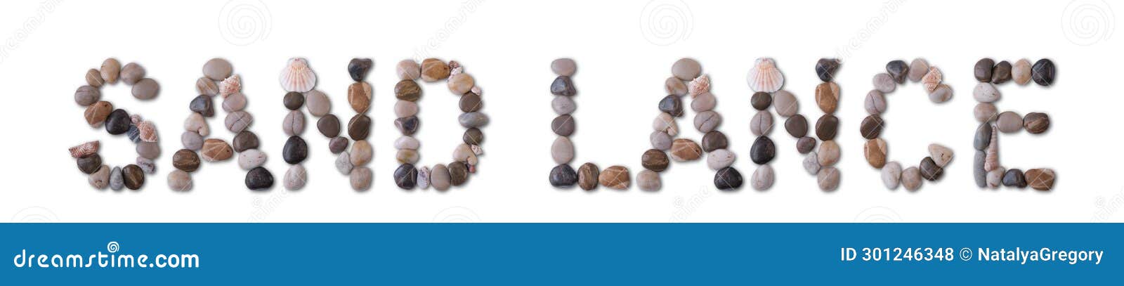 The Word "SAND LANCE" is Lined with Shells and Stones of Different ...