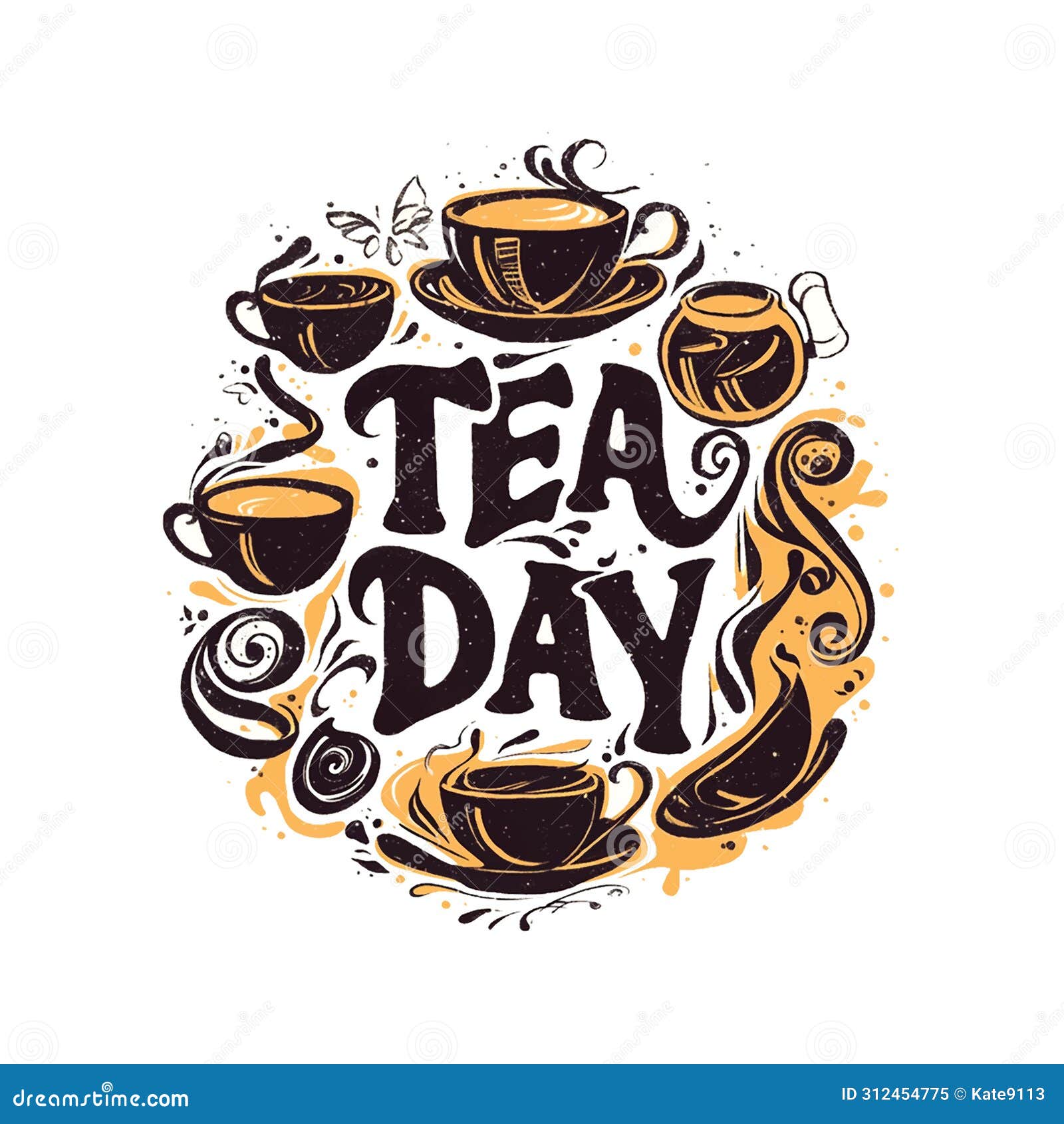 The Word "tea Day" is Written in a Cursive Style Cup of Tea on it is ...
