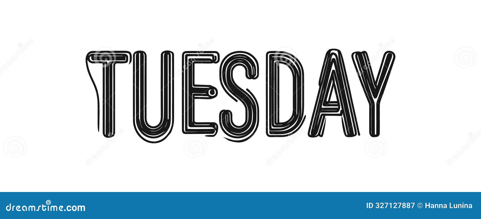 The Word Tuesday in One Line. Calligraphic Text. Vector Illustration ...
