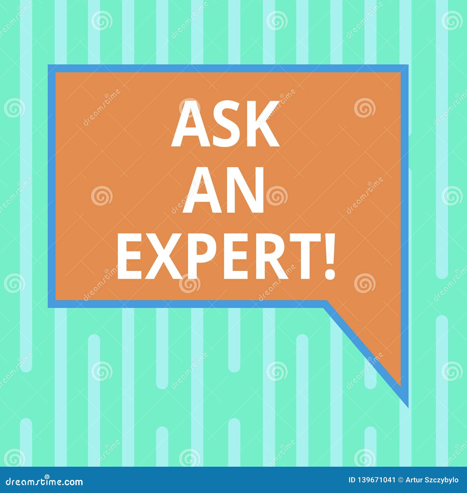 Word Writing Text Ask an Expert. Business Concept for Asking for Advice ...