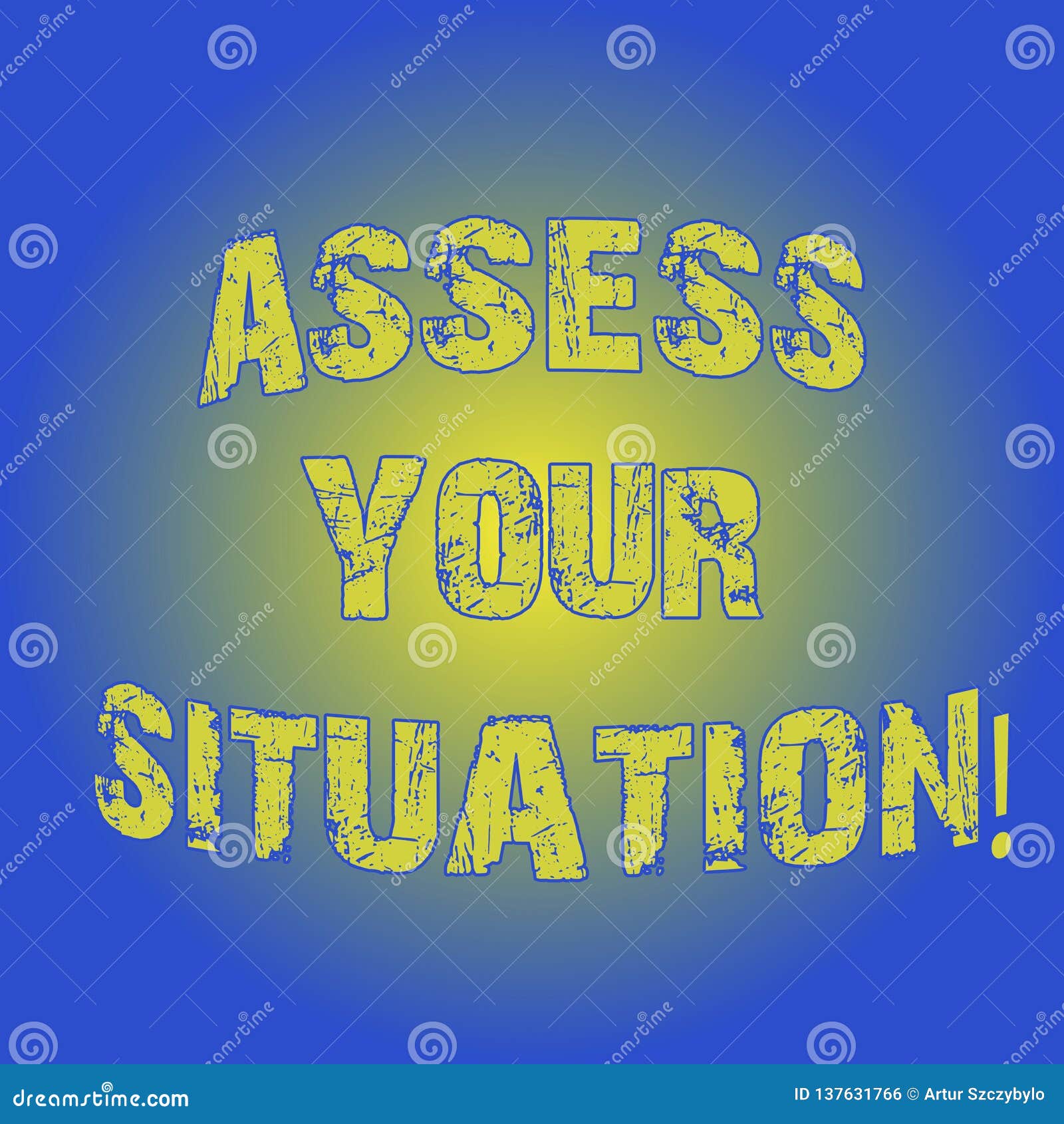 Word Writing Text Assess Your Situation. Business Concept for Judging a ... Word Writing Text Assess Your Situation. Business Concept for Judging a ...