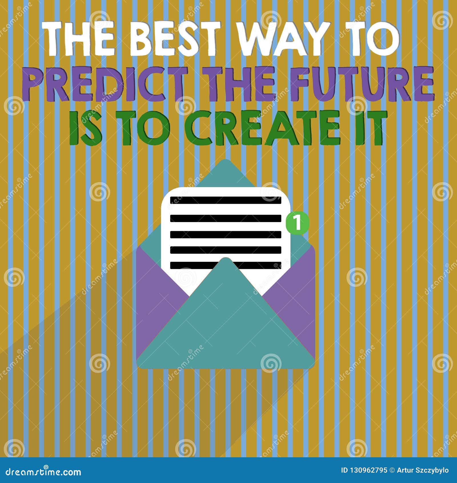 Word Writing Text the Best Way To Predict the Future is To Create it ...
