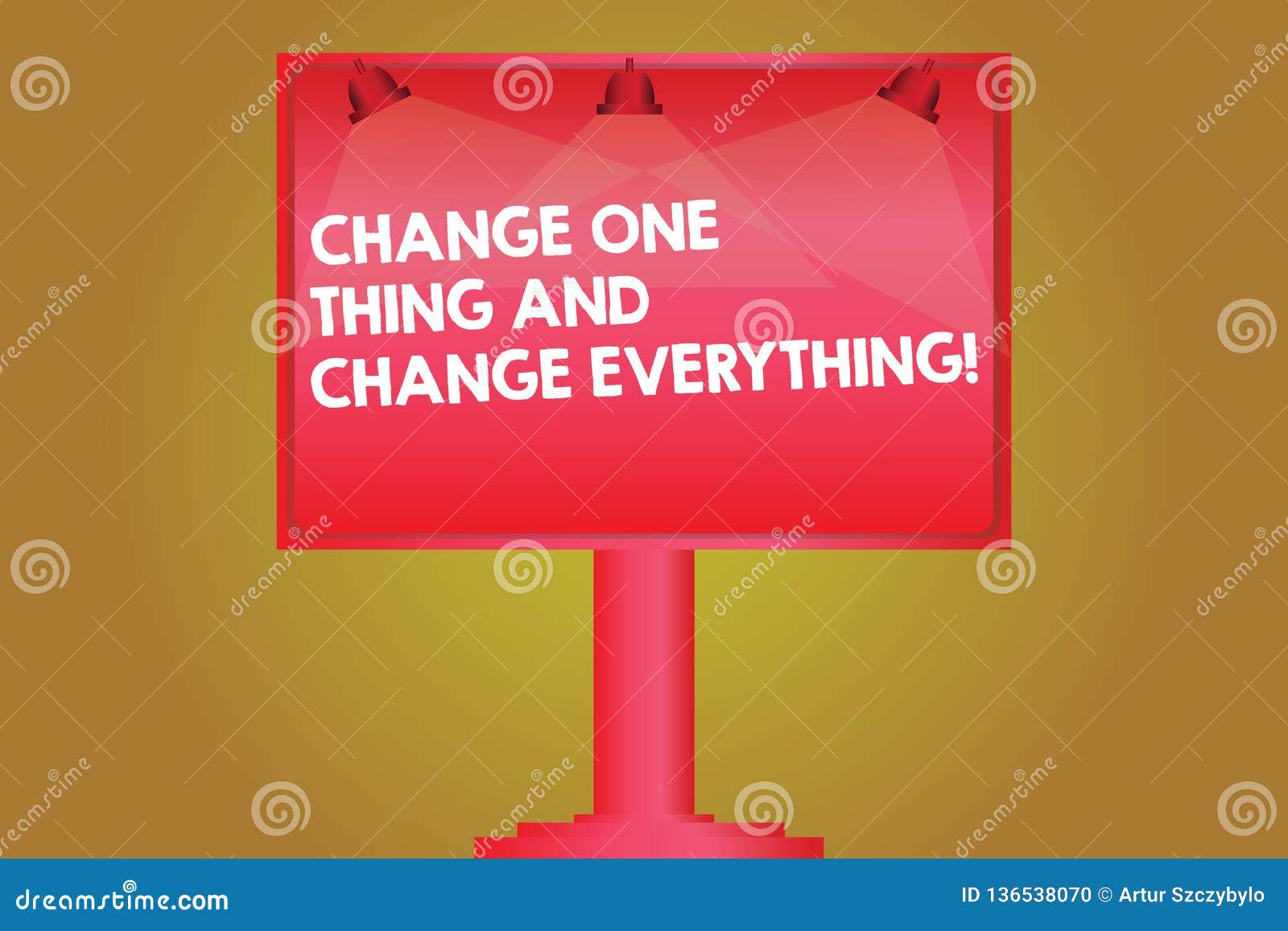 Word Writing Text Change One Thing and Change Everything. Business ...