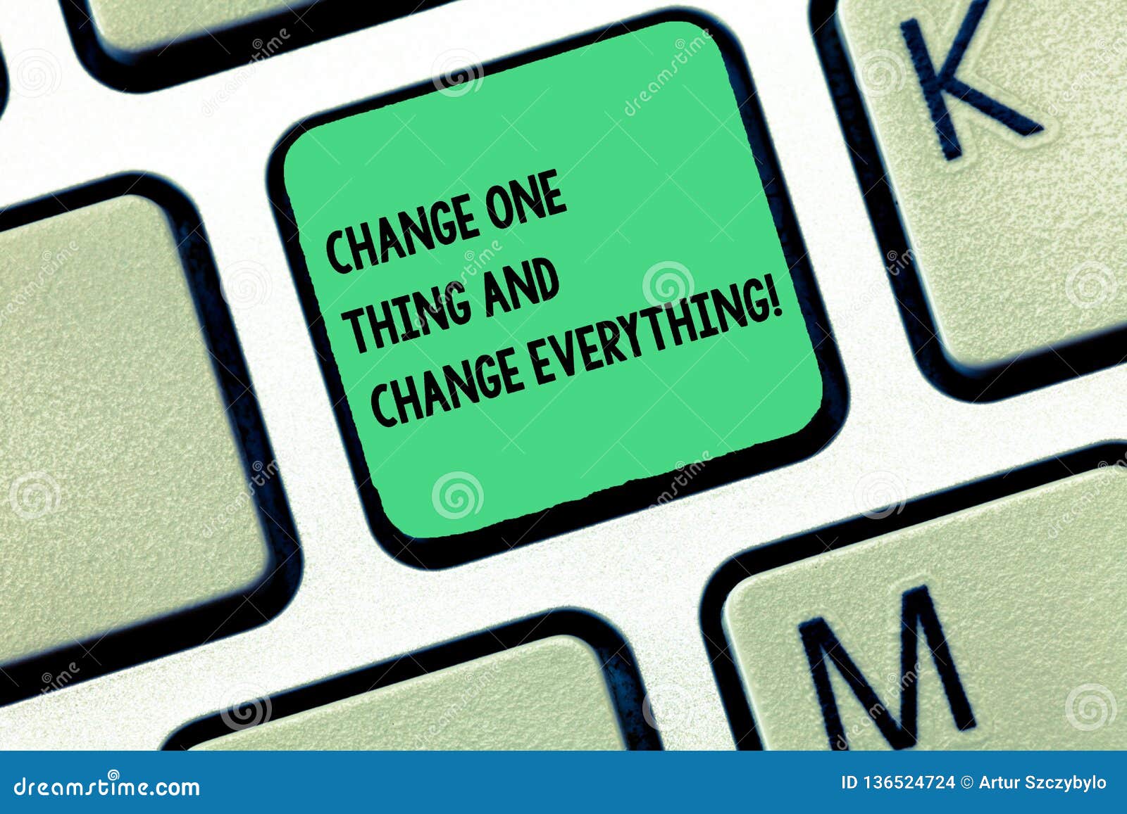Word Writing Text Change One Thing and Change Everything. Business ...