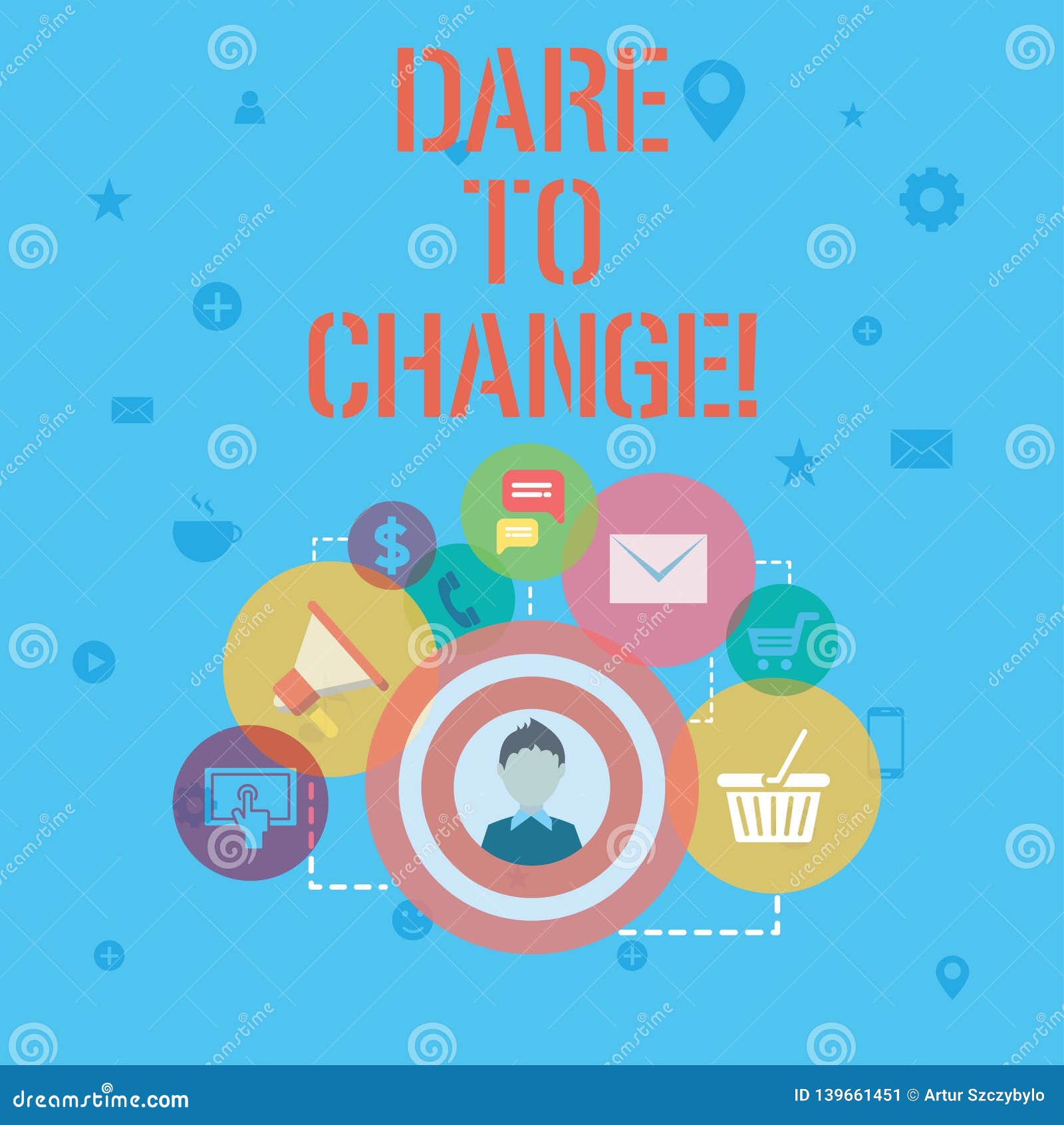 Word Writing Text Dare To Change. Business Concept for Do Not Be Afraid ...