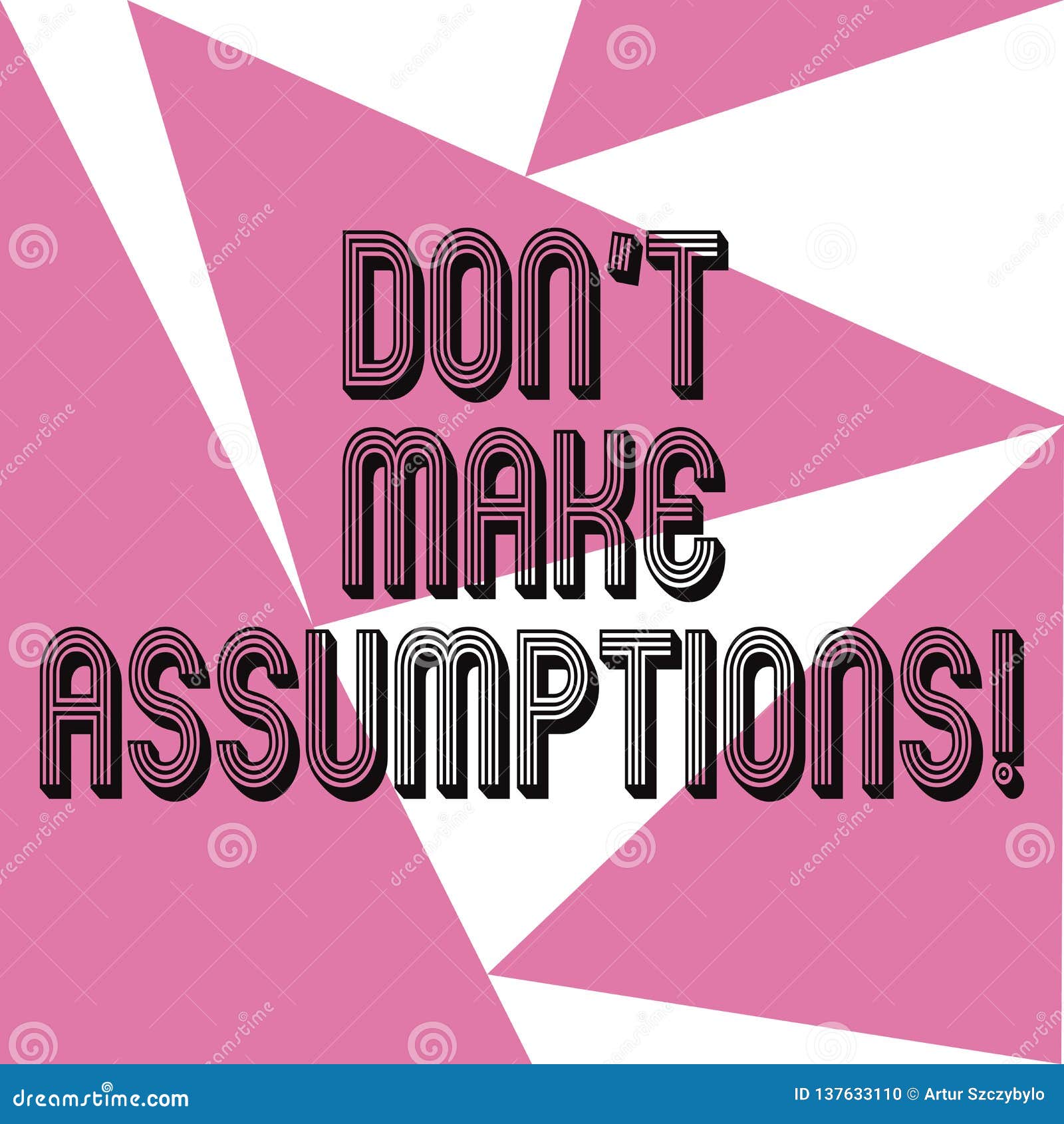 Word Writing Text Don T Make Assumptions. Business Concept for Do Not ... Word Writing Text Don T Make Assumptions. Business Concept for Do Not ...
