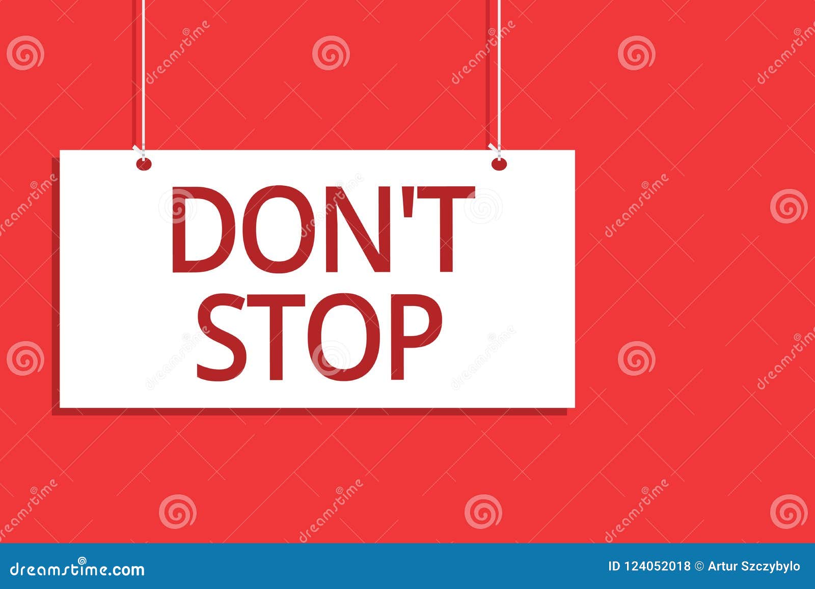 Word Writing Text Don T Not Stop. Business Concept for Continue What ... Word Writing Text Don T Not Stop. Business Concept for Continue What ...