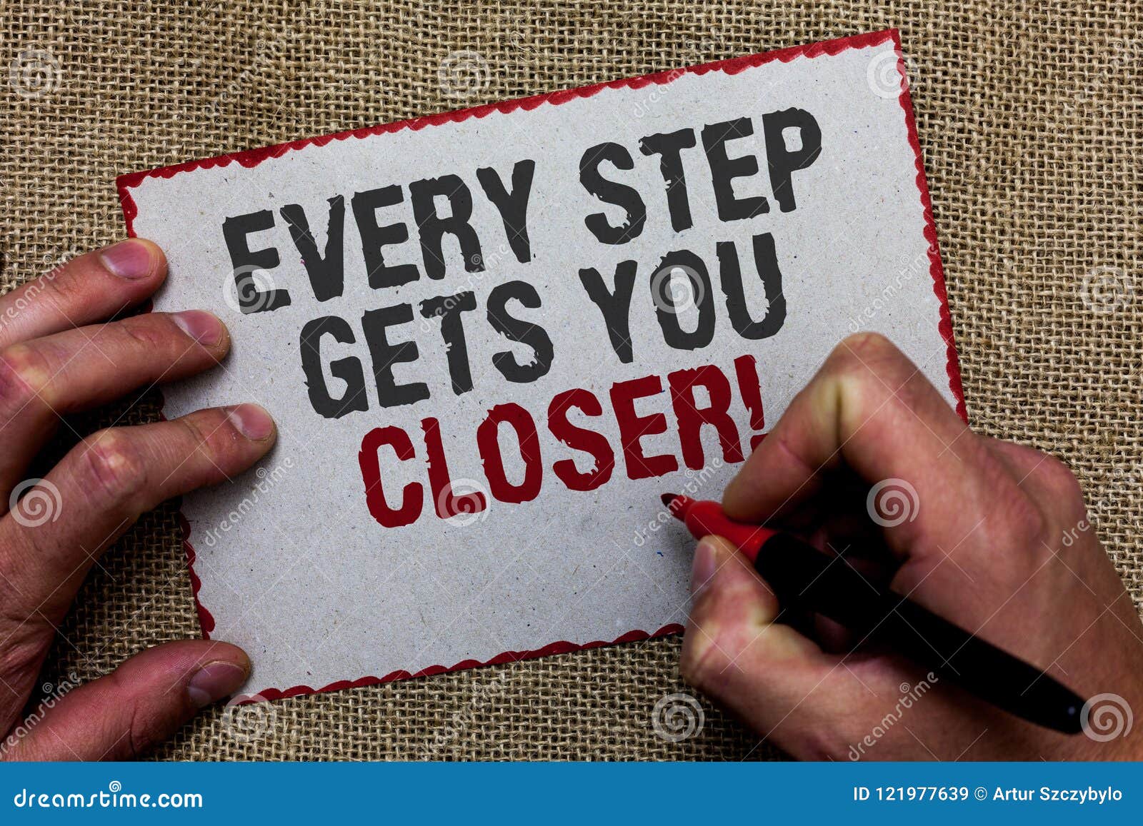 Word Writing Text Every Step Gets You Closer. Business Concept for Keep ... Word Writing Text Every Step Gets You Closer. Business Concept for Keep ...