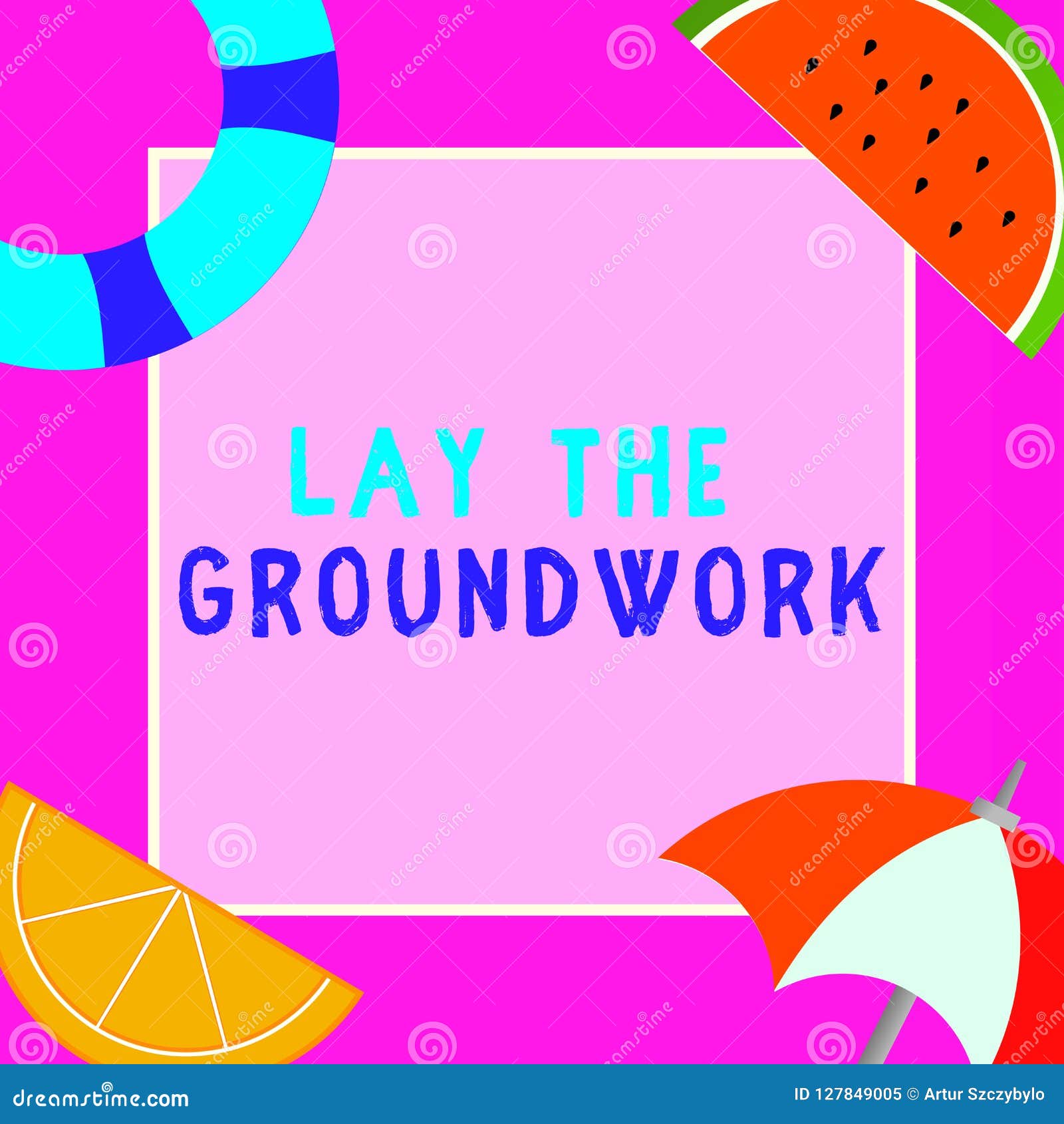 Word Writing Text Lay the Groundwork. Business Concept for Preparing ...