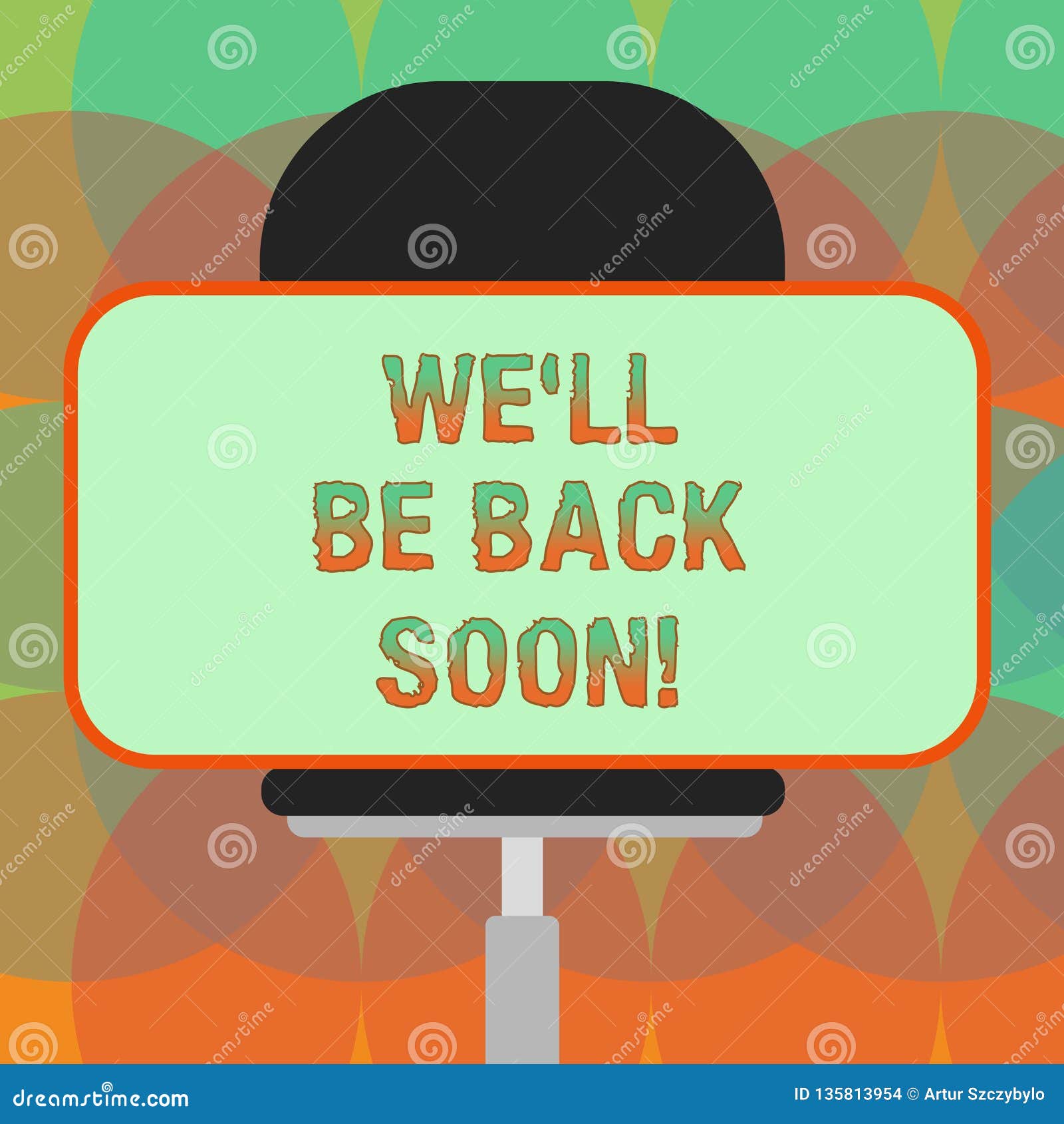 Word Writing Text we Ll Be Back Soon. Business Concept for Taking a ...