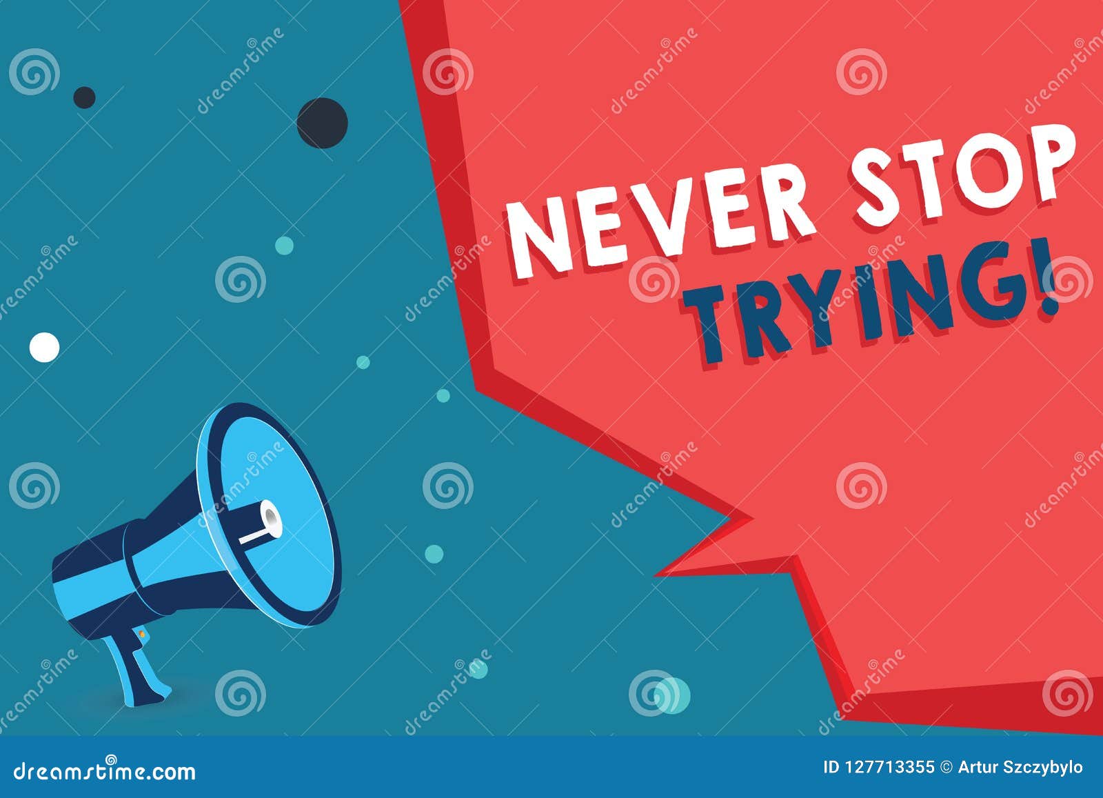 Word Writing Text Never Stop Trying. Business Concept for Do Not Give ...