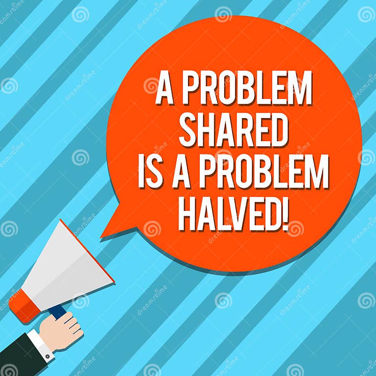 Word Writing Text a Problem Shared is a Problem Halved. Business ...