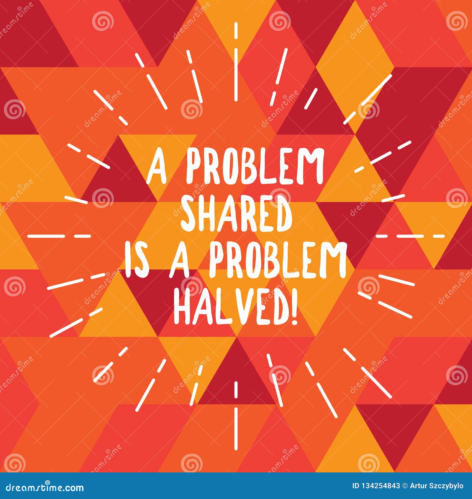 Word Writing Text a Problem Shared is a Problem Halved. Business ...