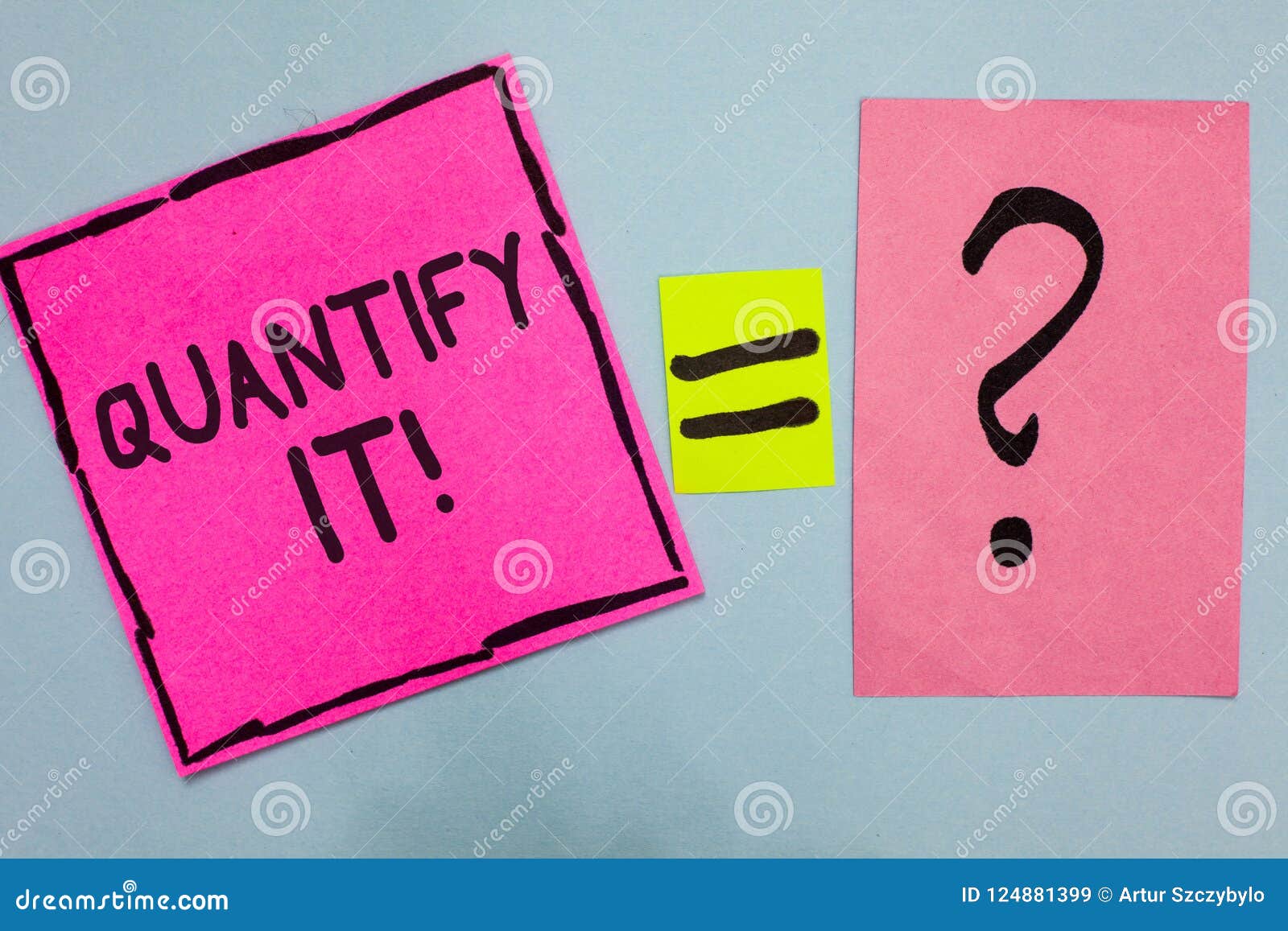 Word Writing Text Quantify it. Business Concept for Measure the Size or ...