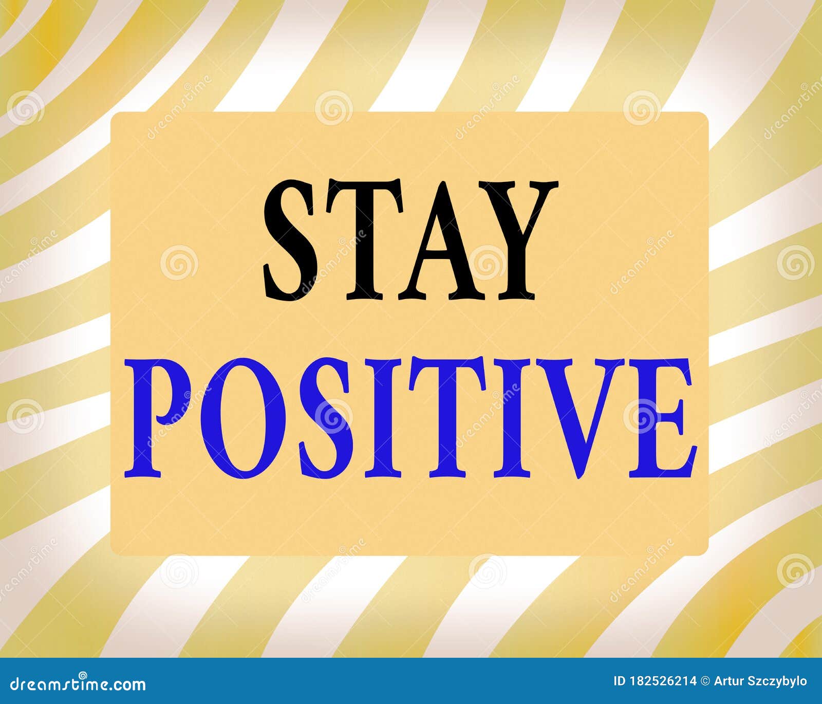 Word Writing Text Stay Positive. Business Concept for Engage in ...