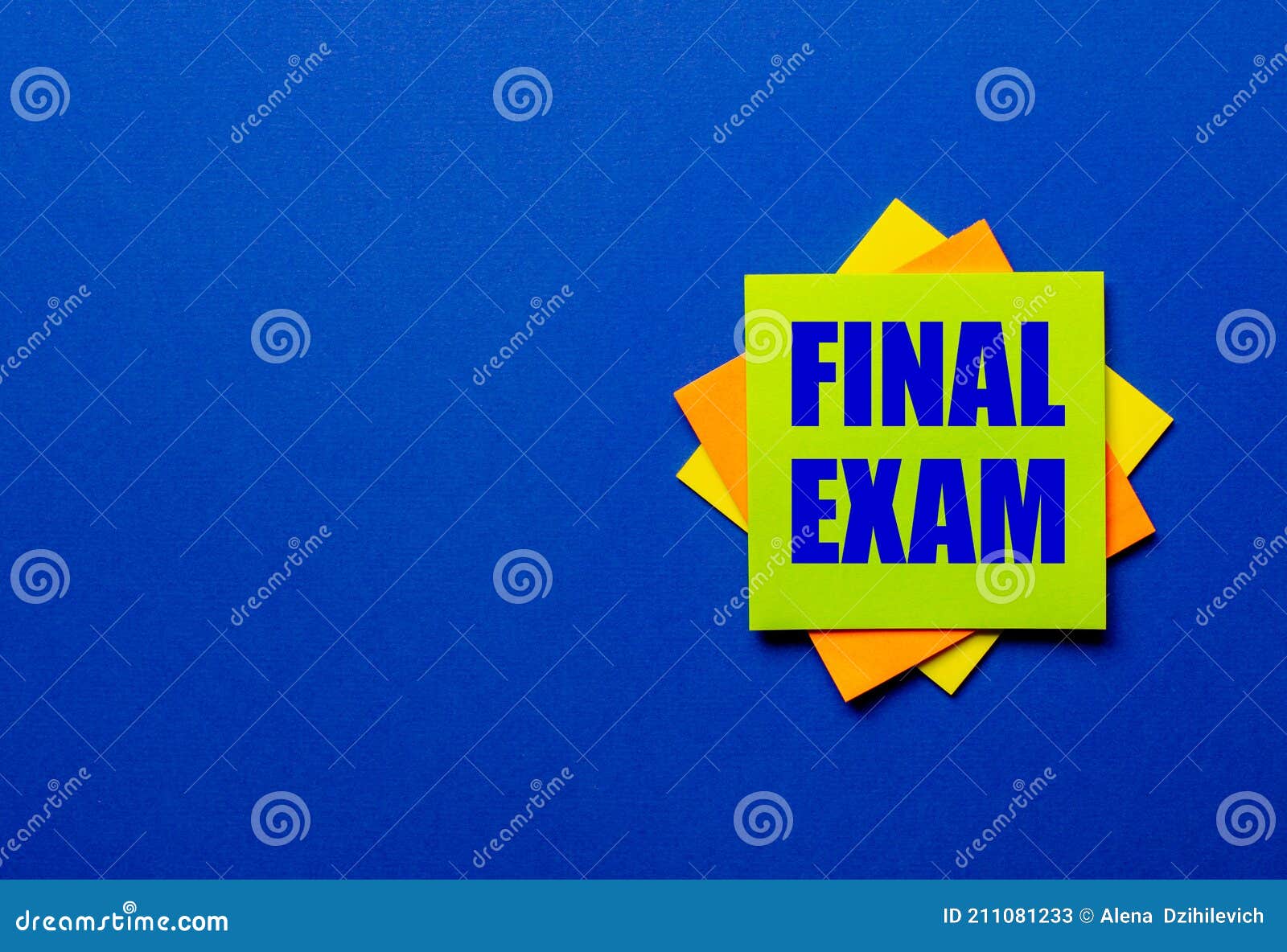 The Words FINAL EXAM is Written on Bright Stickers on a Blue Background ...