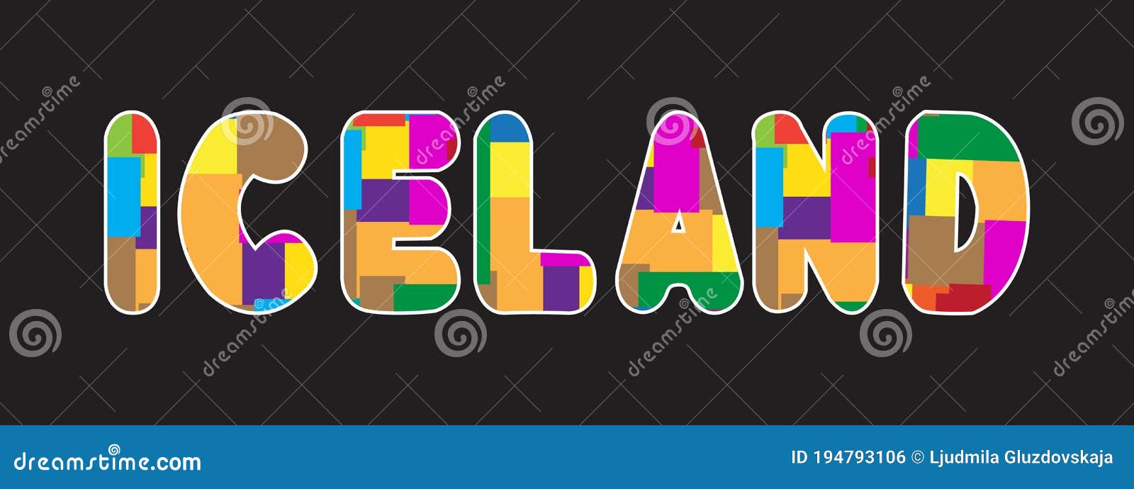 The Words ICELAND, Concept Written in Colorful Abstract Typography ...