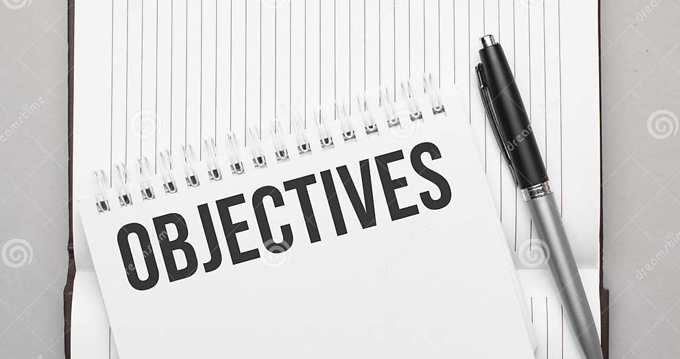 Words OBJECTIVES Text on Notepad and Pen Stock Image - Image of office ...