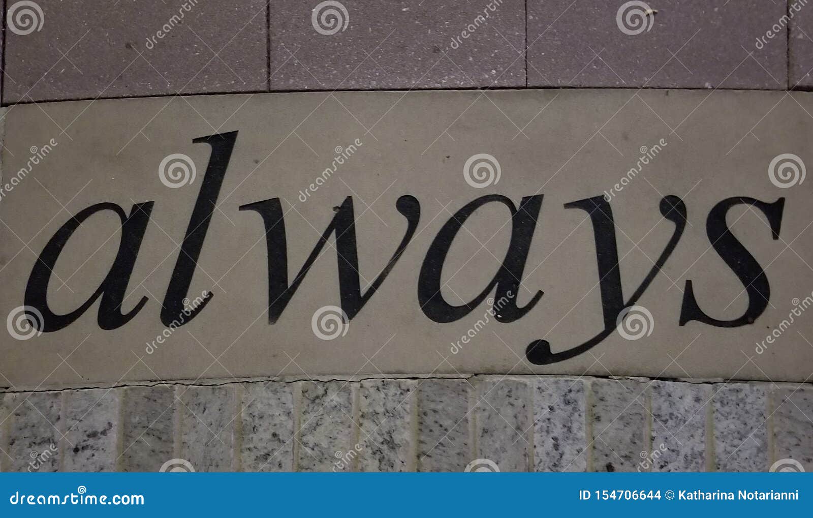 WORDS - always - Sign on Brick Background Stock Photo - Image of ...
