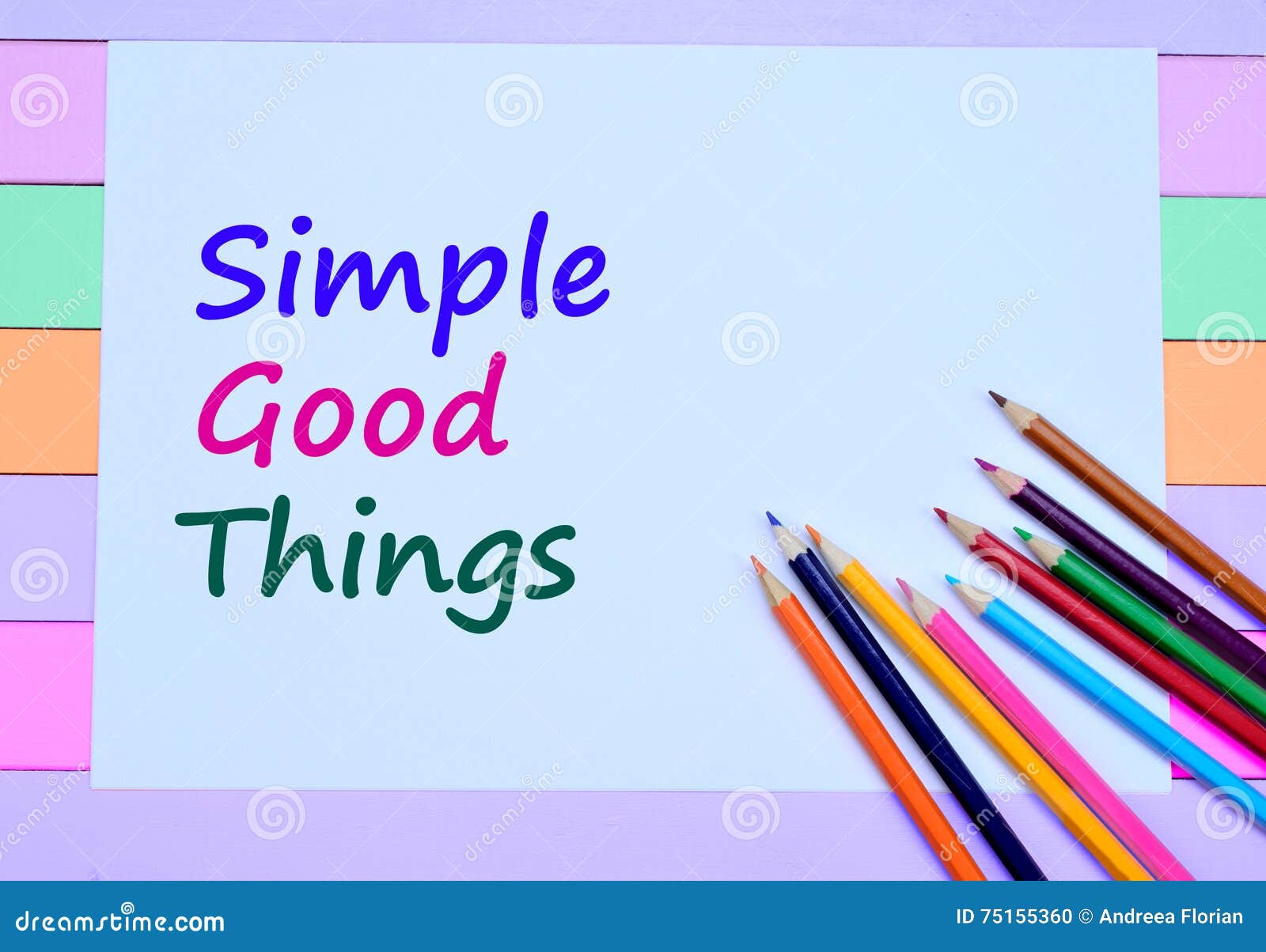 The Words Simple Good Things on Paper Stock Photo - Image of crayon ...