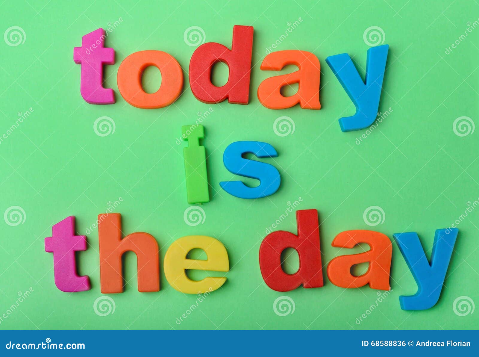 Words Today is the Day on Background Stock Photo - Image of challenge ...