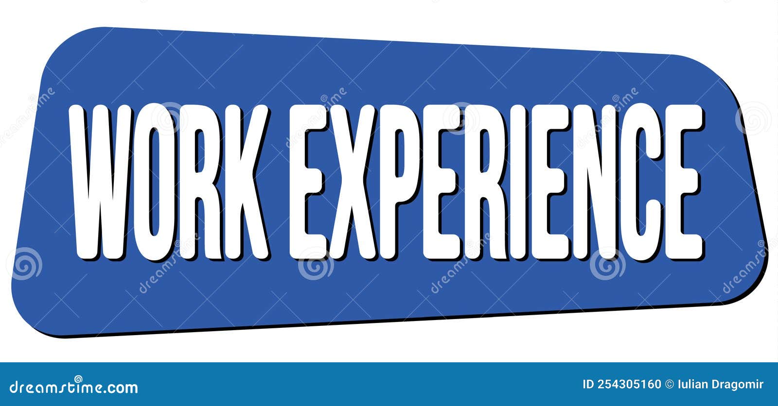 WORK EXPERIENCE Text on Blue Trapeze Stamp Sign Stock Illustration ...