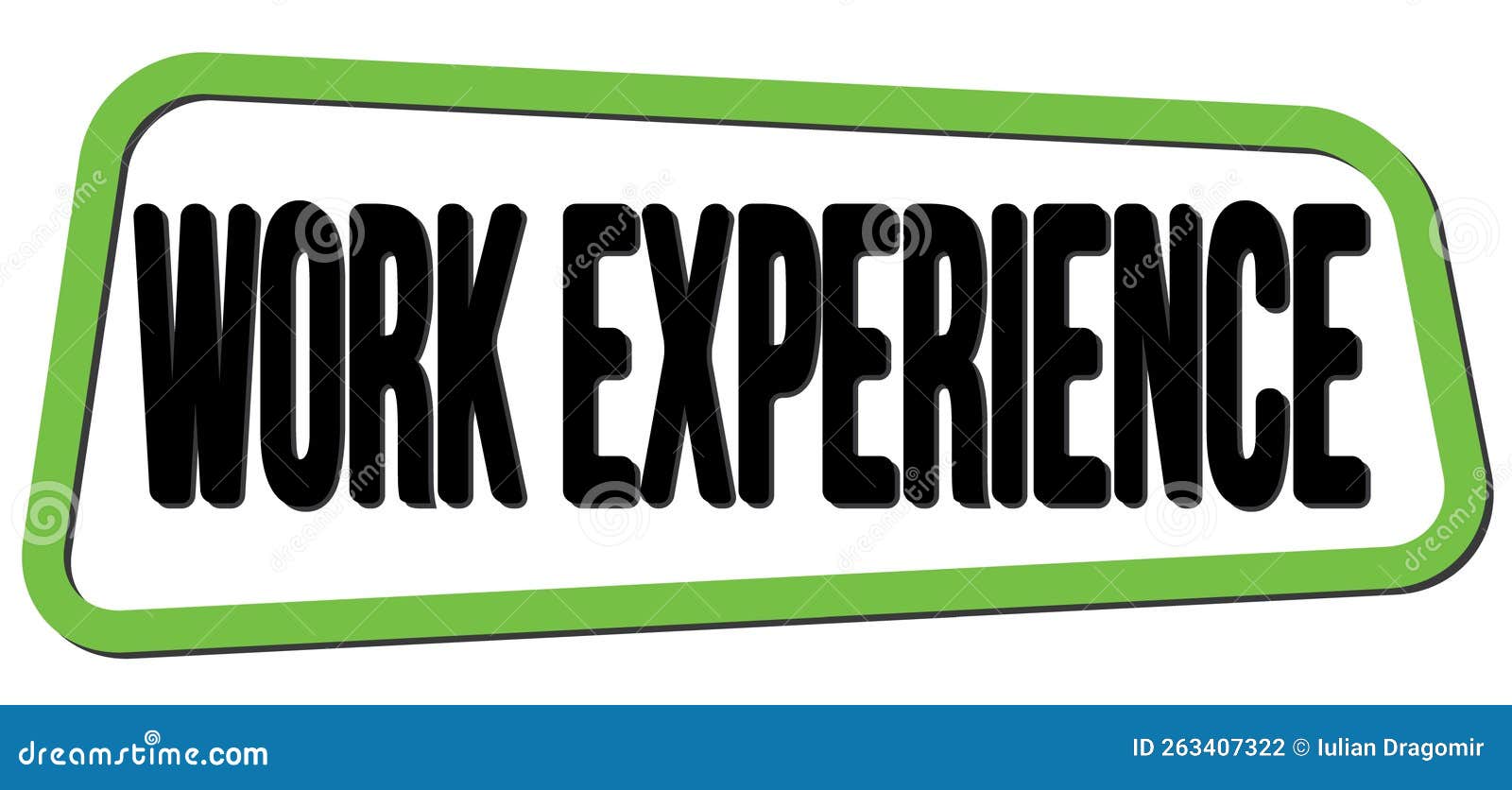 WORK EXPERIENCE Text on Green-black Trapeze Stamp Sign Stock ...