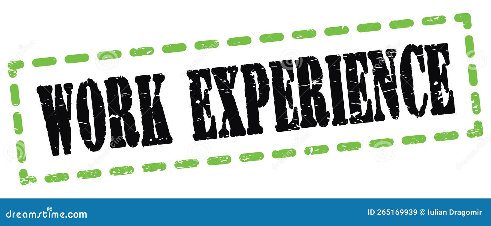 WORK EXPERIENCE Text Written on Green-black Stamp Sign Stock ...