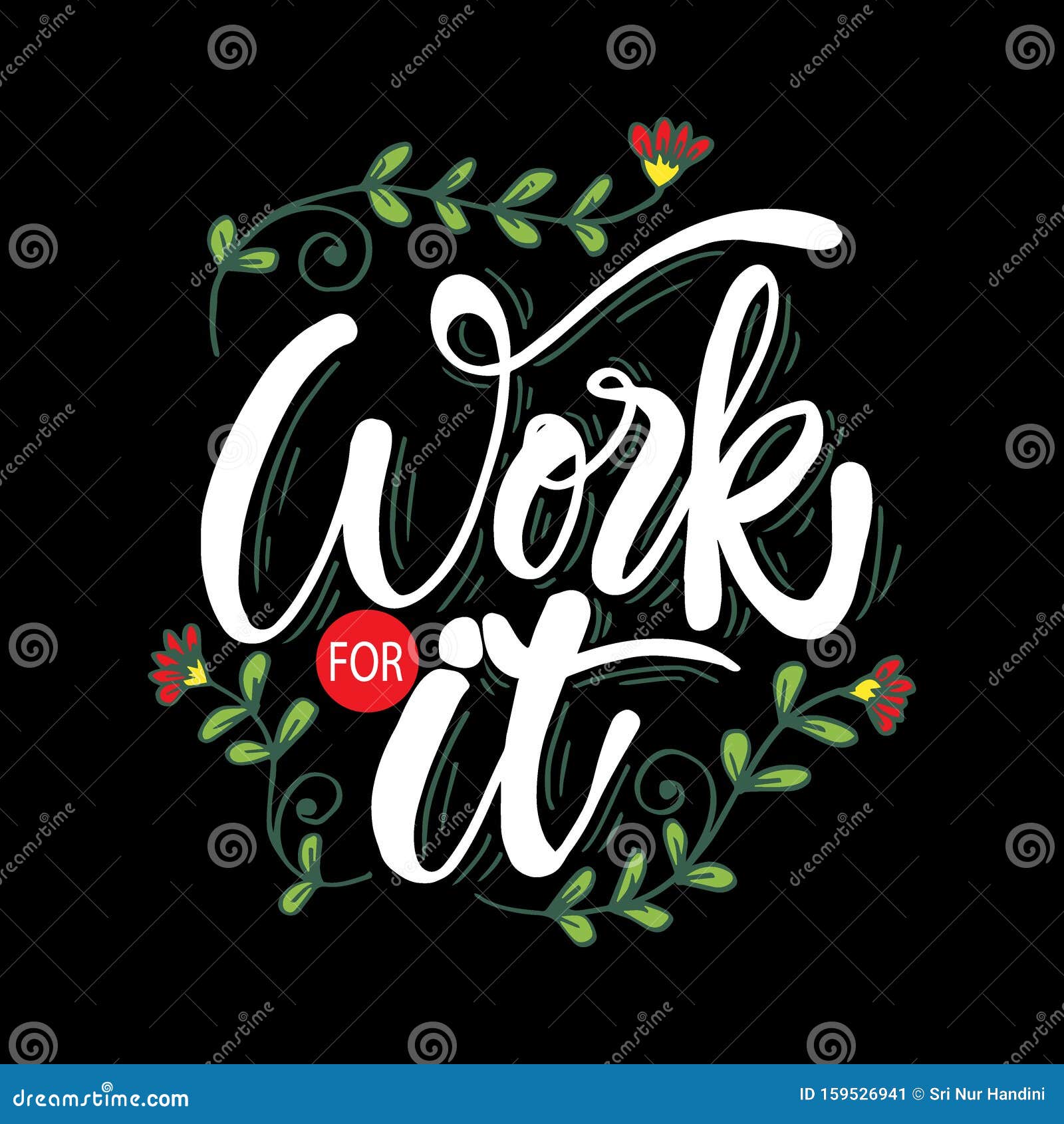 Work for it hand lettering stock illustration. Illustration of card ...