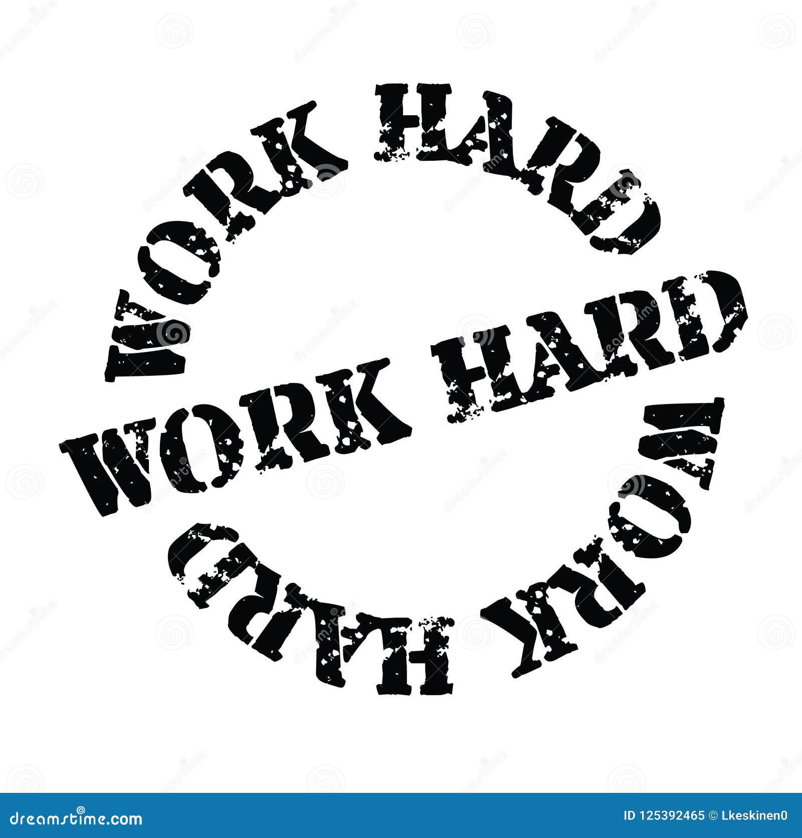 Work hard rubber stamp stock vector. Illustration of strength - 125392465