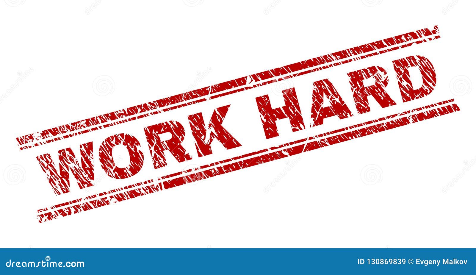 Scratched Textured WORK HARD Stamp Seal Stock Vector - Illustration of ...