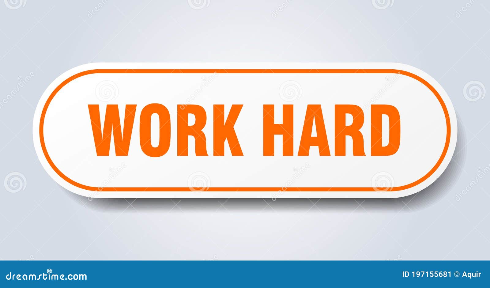 Work Hard Sign. Rounded Isolated Button. White Sticker Stock Vector ...