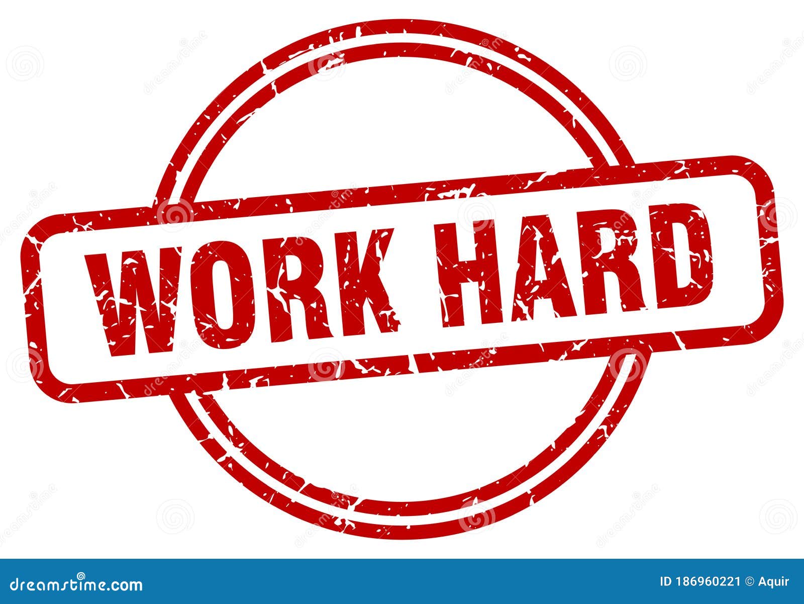 Work Hard Stamp. Work Hard Round Vintage Grunge Label Stock Vector ...