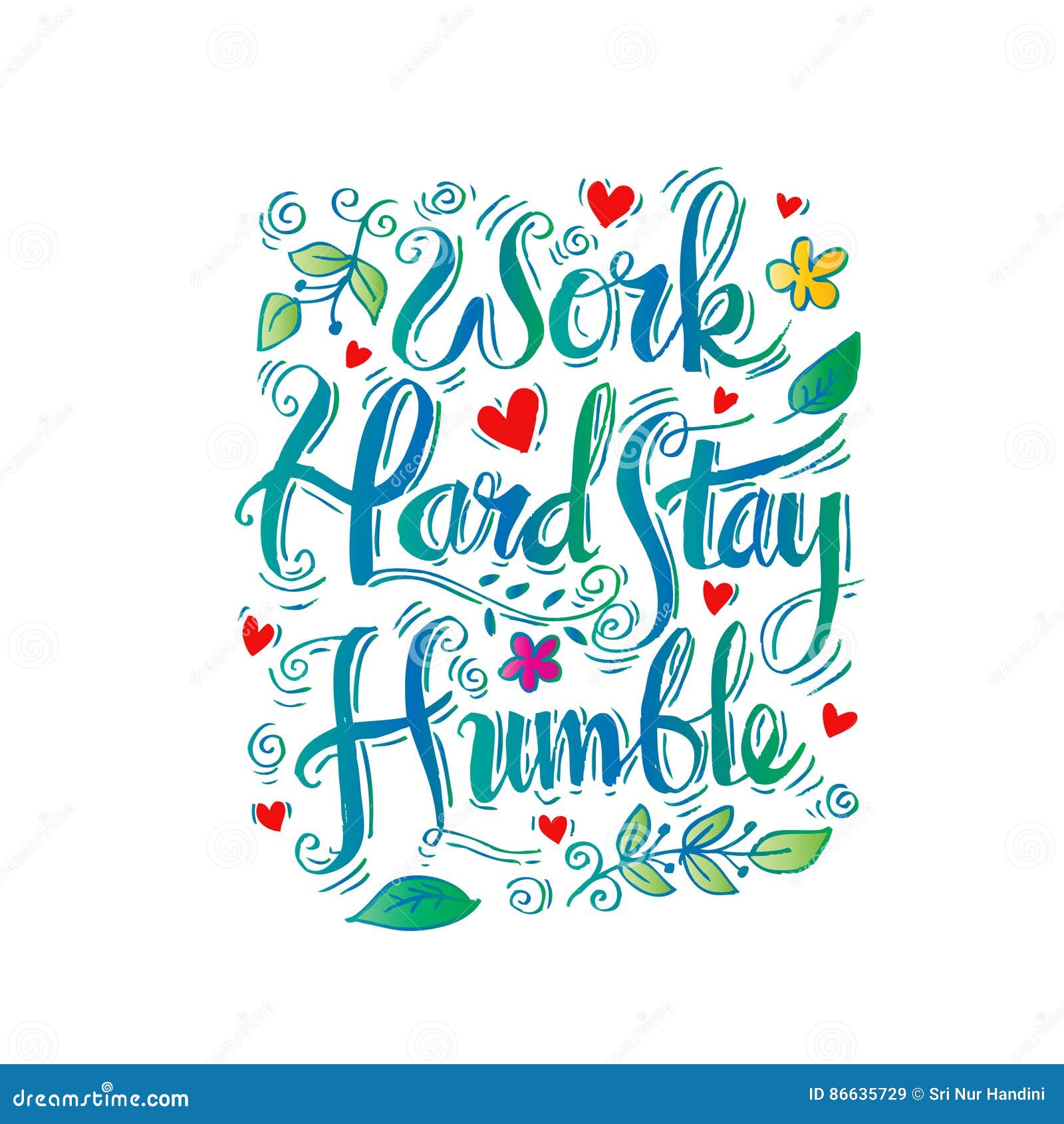 Work hard stay humble. stock illustration. Illustration of modern ...