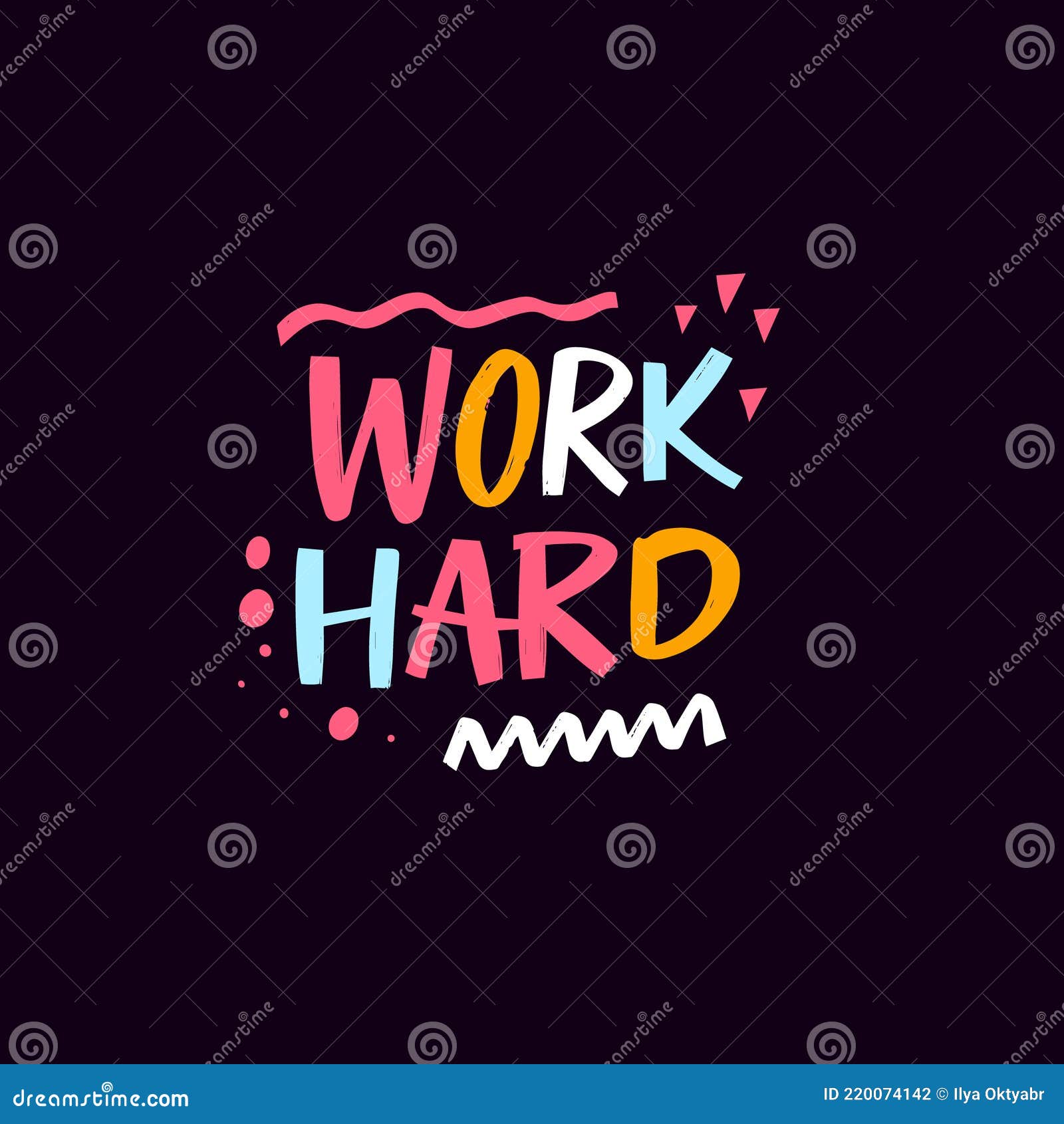 Work Hard Text Modern Lettering. Colorful Phrase Vector Illustration ...