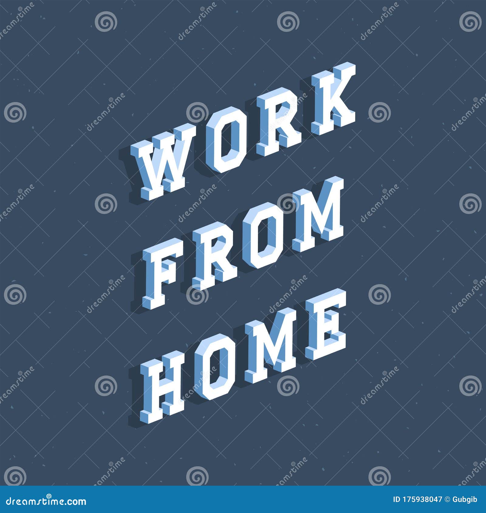 Work from Home Text with 3d Isometric Effect Stock Vector ...