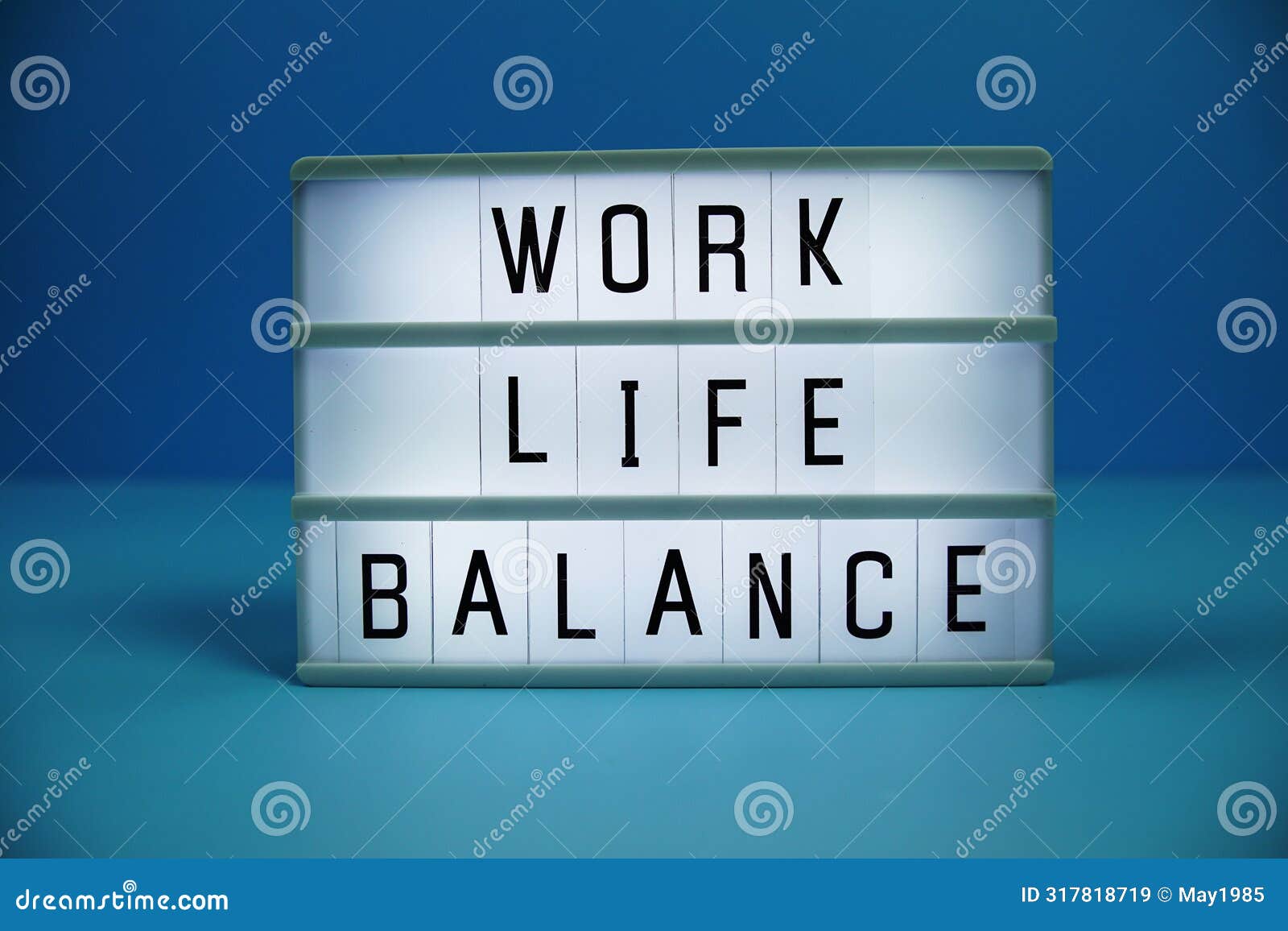 Work Life Balance Letterboard Text on LED Lightbox on Blue Background ...