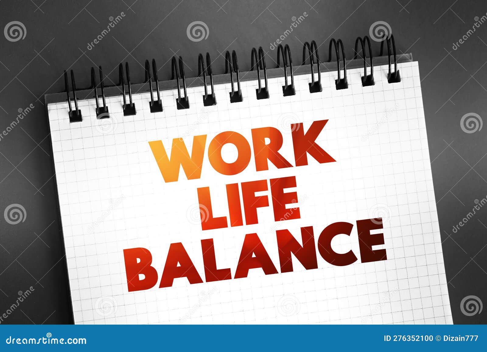 Work Life Balance Text Concept on Notepad for Presentations and Reports ...
